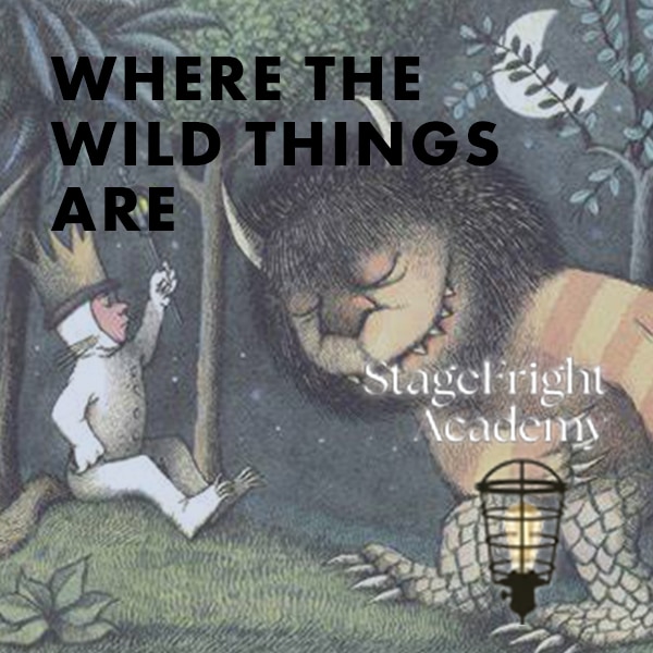 Where The Wild Things Are presented by StageFright Academy