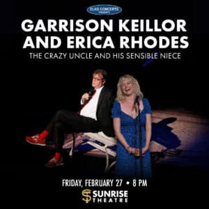 Garrison Keillor and Erica Rhodes